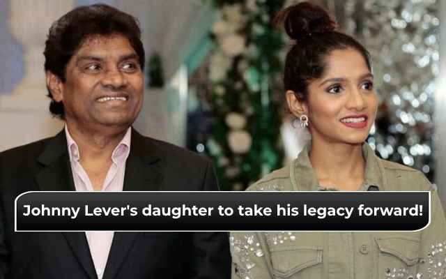 Bollywood legend Johnny Lever's daughter Jamie Lever to make her BIG ...