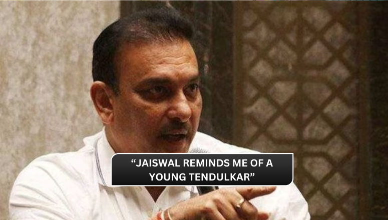 Ravi Shastri sees Sachin Tendulkar-esque traits in Yashasvi Jaiswal